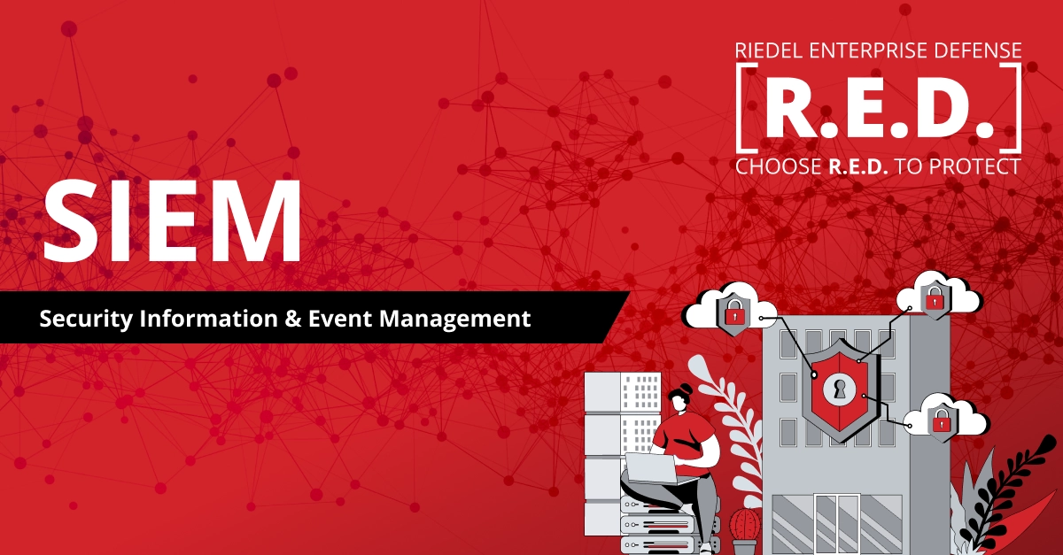 SIEM (Security Information Event Management)